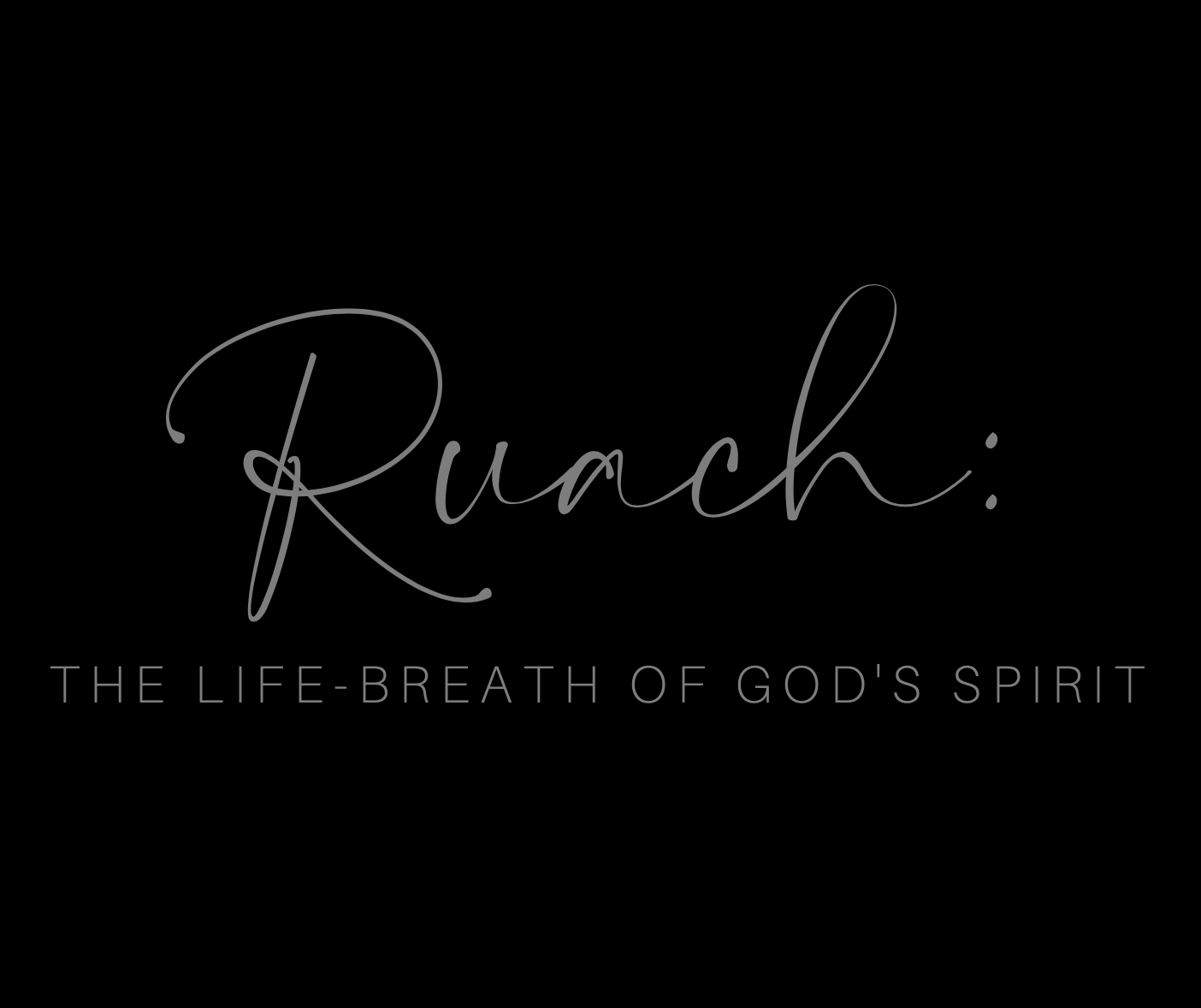 Ruach: Breath of God - Adriel Booker